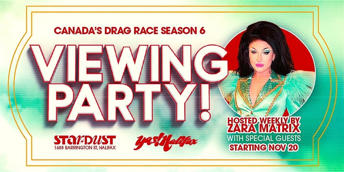 Canada’s Drag Race S6 viewing parties at Stardust! Episode 2 | Events ...